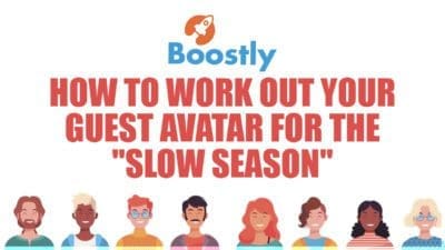 How To Work Out Your Guest Avatar For The "Slow Season"