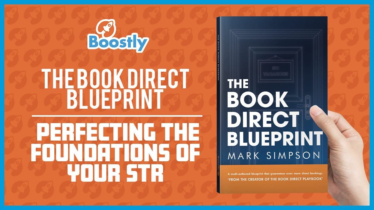 The Book Direct Blueprint: Perfecting The Foundations Of Your STR