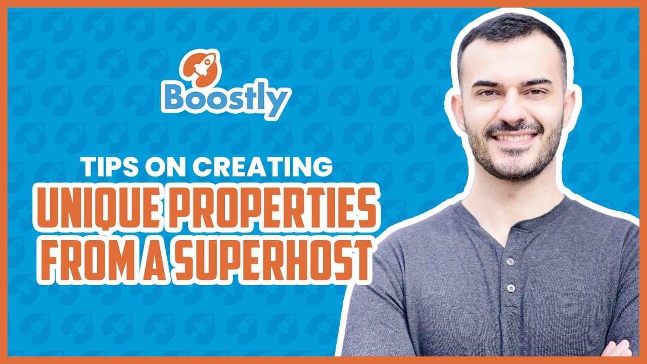 Tips On Creating Unique Properties From A Superhost