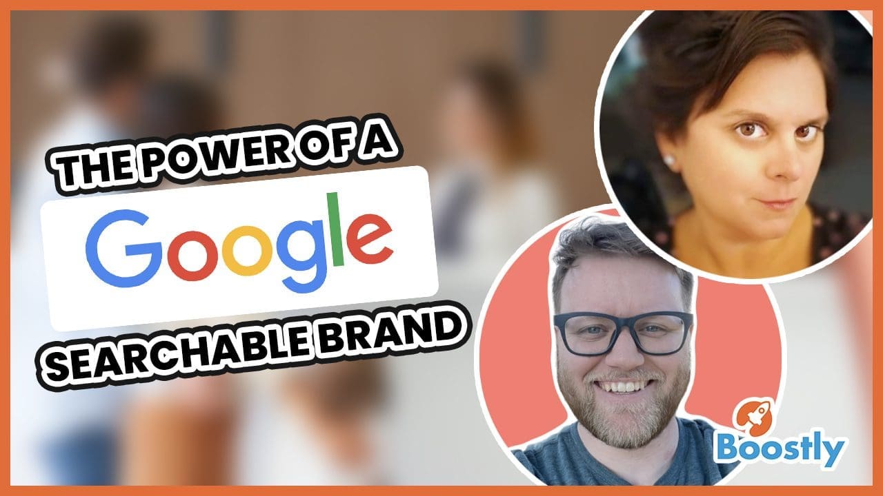 The Power Of A Google Searchable Brand