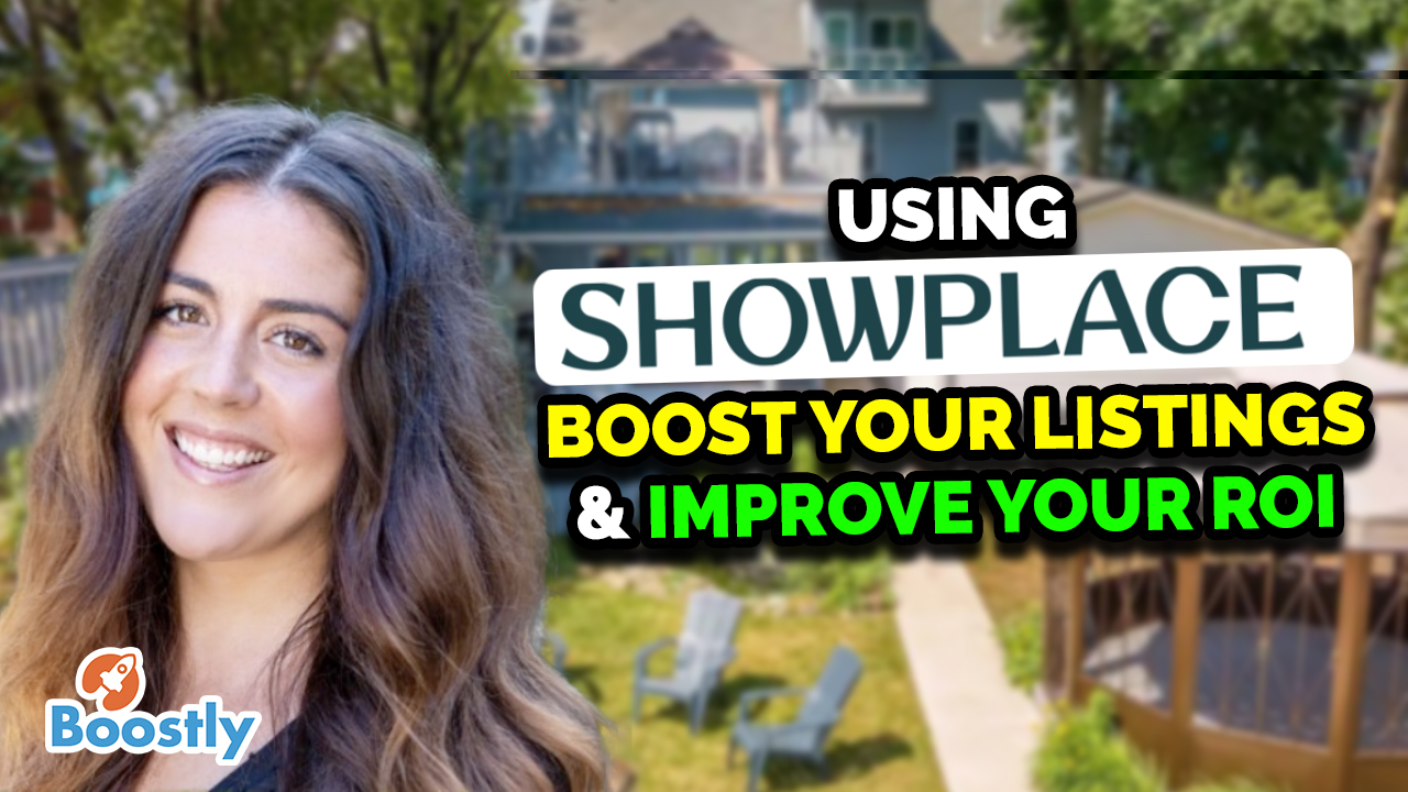 Using Showplace Boost Your Listings & Improve Your ROI - Boostly 🚀