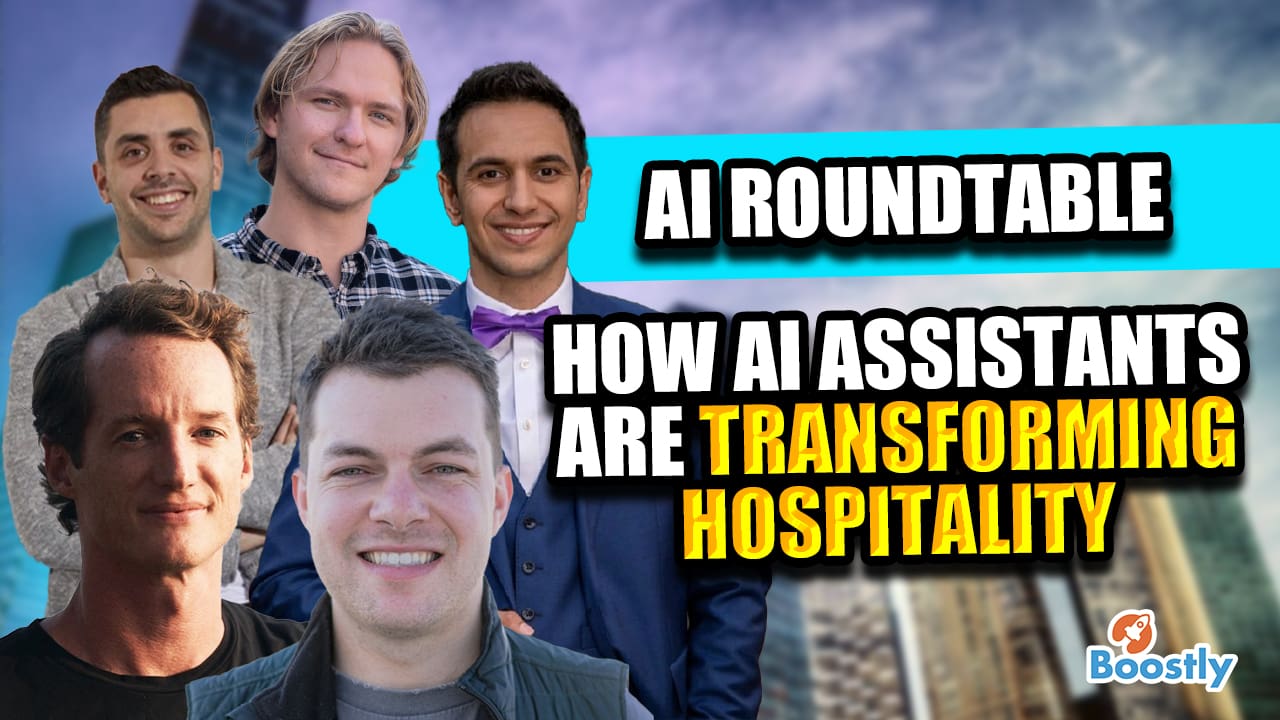 AI Roundtable: How AI Assistants Are Transforming Hospitality - Boostly 🚀